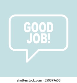 Good Job Speech Bubbles Stock Vector (Royalty Free) 550899601 ...