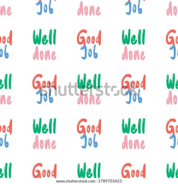 Good Job Well Done Vector Seamless Stock Vector (Royalty Free ...