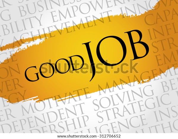 Good Job Word Cloud Business Concept Stock Vector (Royalty Free) 312706652