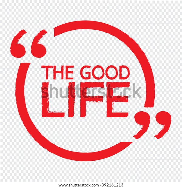 Good Life Illustration Design Stock Vector (Royalty Free) 392161213