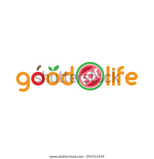 Good Life Logo Restaurant Stock Vector (Royalty Free) 296355434