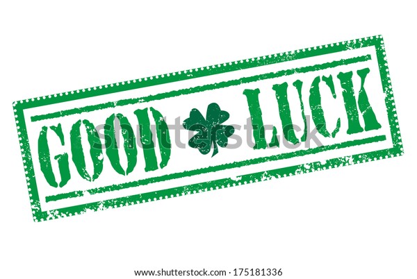 Good Luck Grunge Stamp On Whit Stock Vector (Royalty Free) 175181336 ...