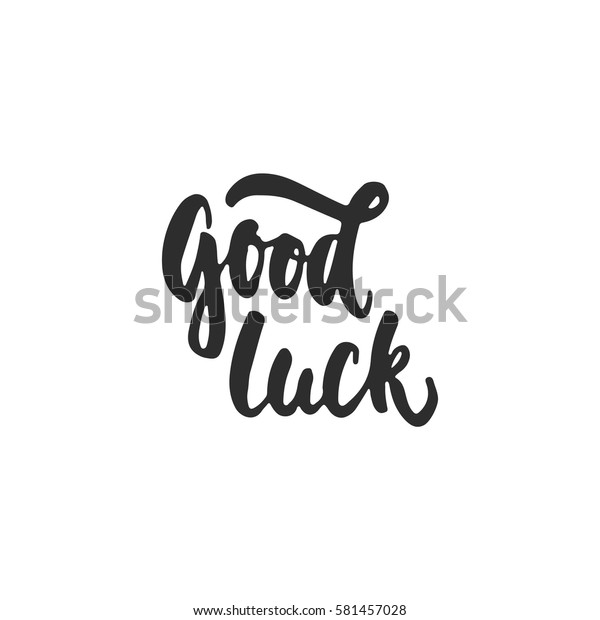 Good luck - hand drawn lettering phrase for Irish holiday Saint Patrick ...