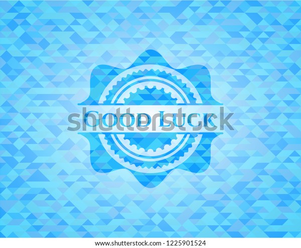 Good Luck Realistic Light Blue Emblem Stock Vector (Royalty Free ...