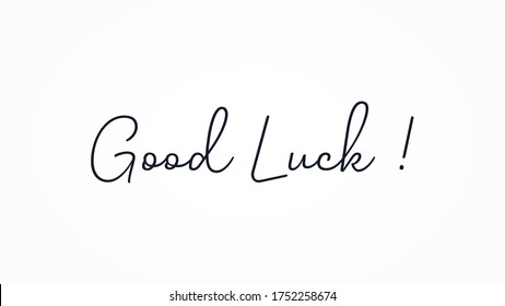 Good Luck Text Handwritten Lettering Calligraphy Stock Vector (Royalty ...