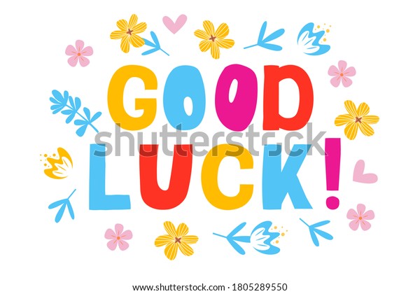 Good Luck Vector Lettering Motivational Phrase Stock Vector (Royalty ...