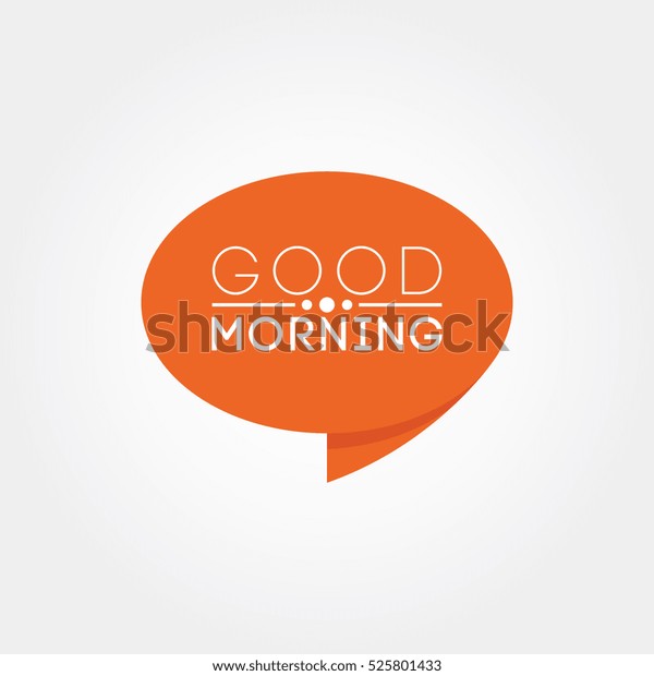 Good Morning Stock Vector (Royalty Free) 525801433 | Shutterstock