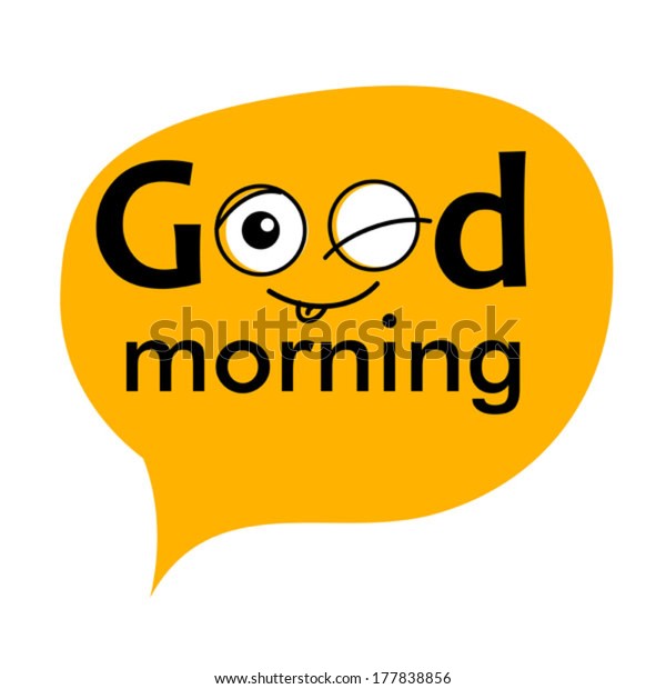 Good Morning Bubble Stock Vector (Royalty Free) 177838856 | Shutterstock