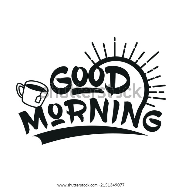 Good Morning Hand Drawn Vector Lettering Stock Vector (Royalty Free ...