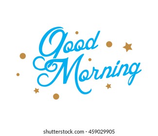 Good Morning Typography Typographic Creative Writing Stock Vector ...