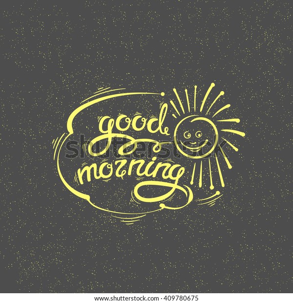 Good Morning Vector Handdrawn Letters Sun Stock Vector (Royalty Free ...