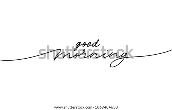 Good morning vector line calligraphy. Vector illustration of wish good ...