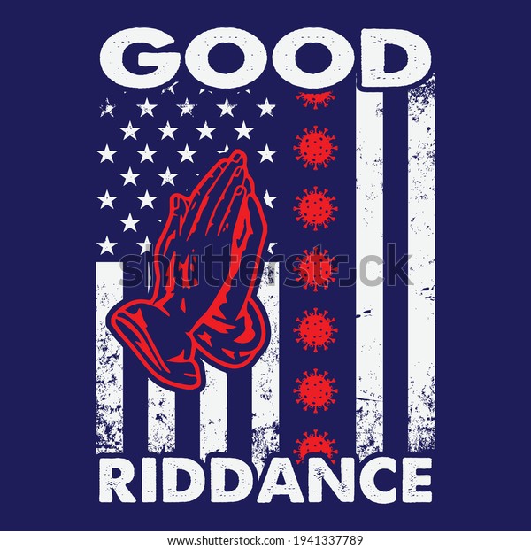 Good Riddance Text Design American Independence Stock Vector (Royalty ...
