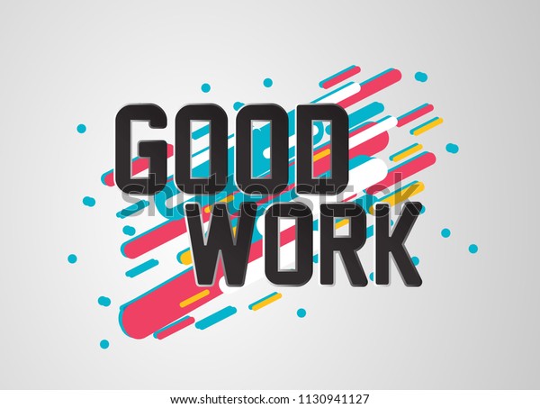 Good Work Beautiful Greeting Card Background Stock Vector (Royalty Free ...
