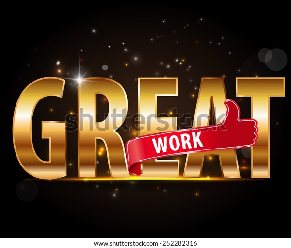 Good Work Lettering Golden Typography Style Stock Vector (Royalty Free ...