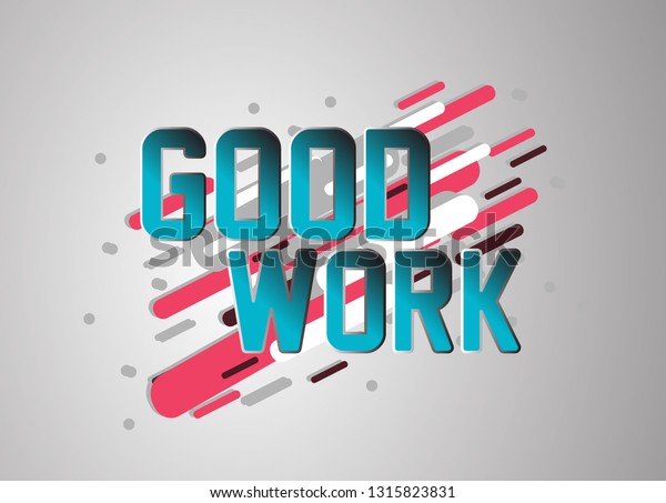 Good Work Vector Confetti Banner Poster Stock Vector (Royalty Free ...