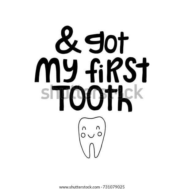 Got My First Tooth Cute Hand Stock Vector (Royalty Free) 731079025