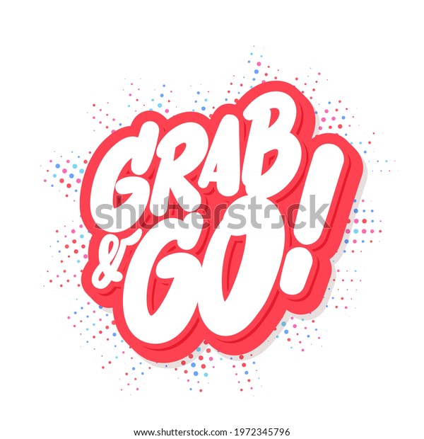 Grab Go Vector Lettering Banner Vector: เวกเตอร์สต็อก (ปลอดค่าลิขสิทธิ์ ...