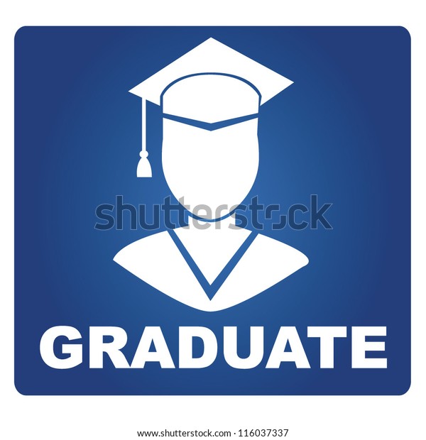 Graduate Signage Stock Vector (Royalty Free) 116037337 | Shutterstock