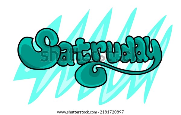 Graffiti Image Saturdays Name Green Background: เวกเตอร์สต็อก (ปลอดค่า ...