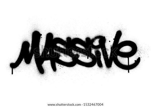 Graffiti Massive Word Black Over White Stock Vector (Royalty Free ...