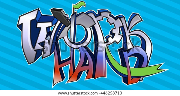 Graffiti Motivational Poster Work Hard Phrase Stock Vector (Royalty ...