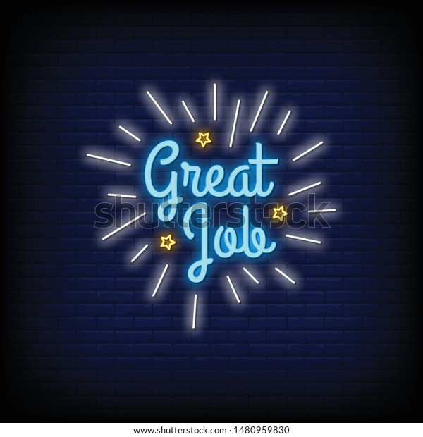 Great Job Neon Sign Vector Great Stock Vector (Royalty Free) 1480959830 ...