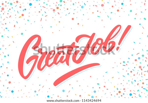 Great Job Vector Lettering Stock Vector (Royalty Free) 1143424694 ...