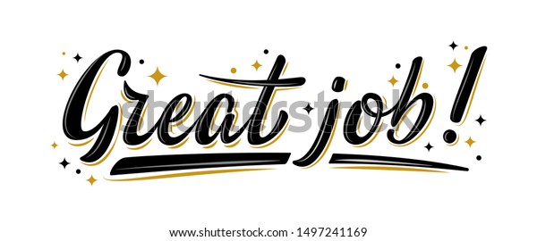 Great job vector text for card, banner, T-shirt print design ...