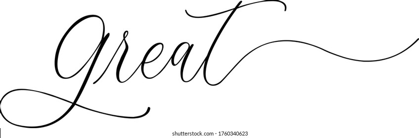Great Quote Modern Calligraphy Text Vector Stock Vector (Royalty Free ...