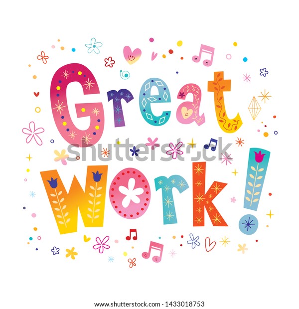 Great Work Unique Lettering Message Stock Vector (Royalty Free) 1433018753