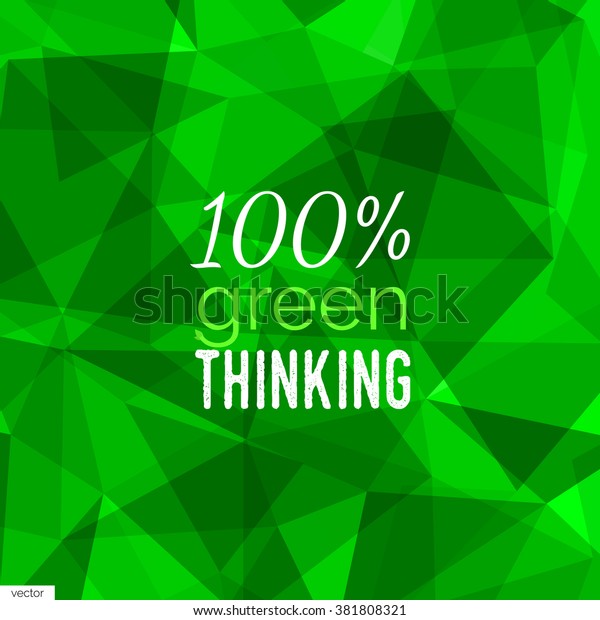 Green Approach Green Background Clean Environmental Stock Vector ...