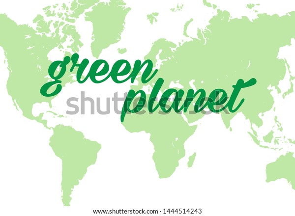 Green Planet Map Planet Earth Enviroment Stock Vector (Royalty Free ...