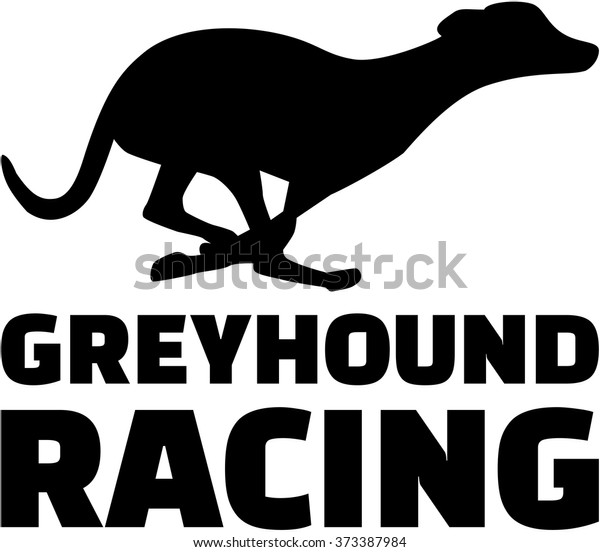 Greyhound Dog Racing Stock Vector (Royalty Free) 373387984 | Shutterstock