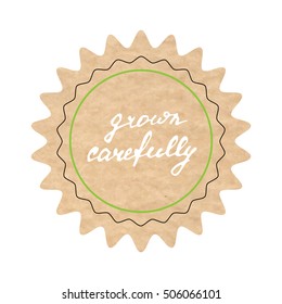 Grown Carefully Vector Sign Handdrawn Illustration Stock Vector ...