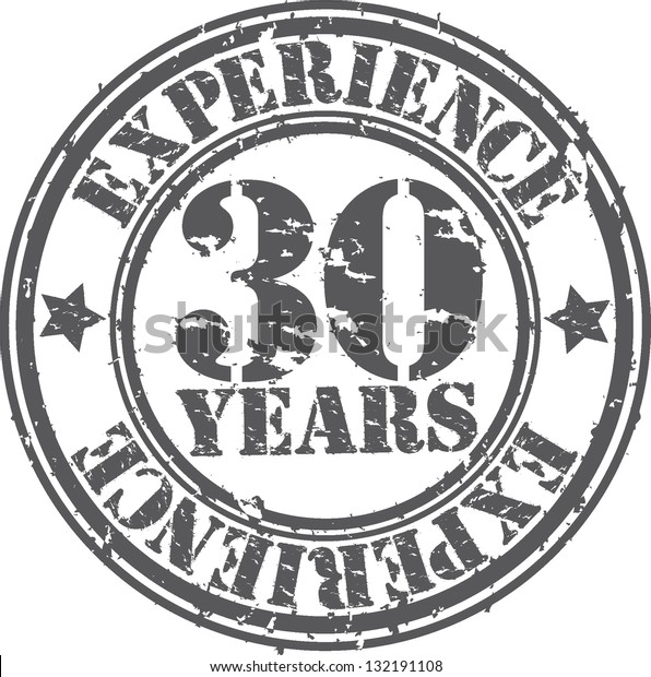 Grunge 30 Years Experience Rubber Stamp Stock Vector (Royalty Free ...