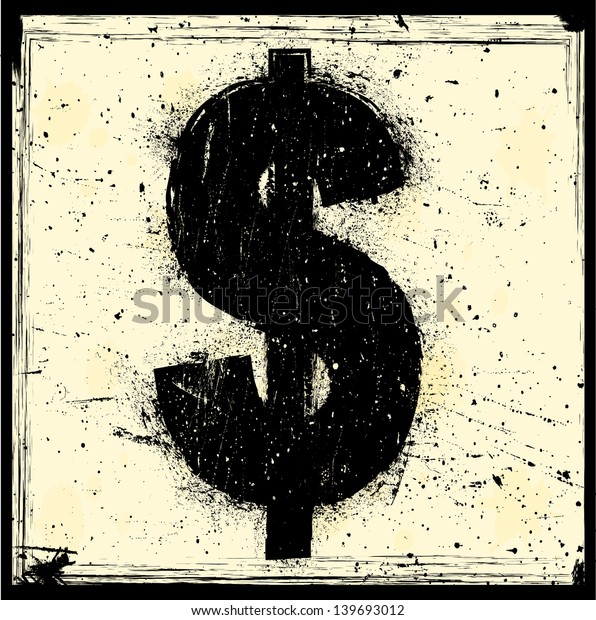 Grunge Dollar Sign Stock Vector (Royalty Free) 139693012