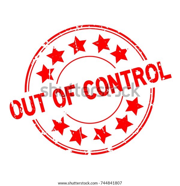 Grunge Red Out Control Word Star Stock Vector (Royalty Free) 744841807