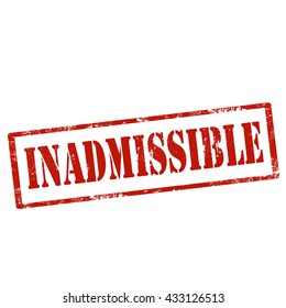 Inadmissibility Images, Stock Photos & Vectors | Shutterstock