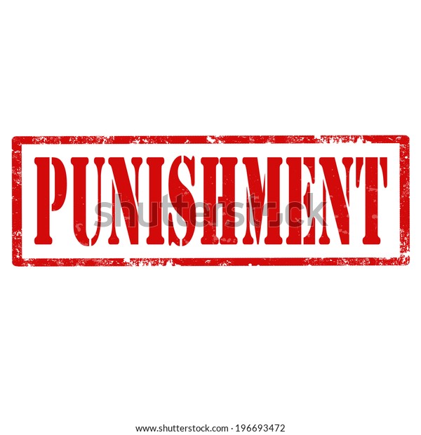 Grunge Rubber Stamp Text Punishmentvector Illustration Stock Vector ...