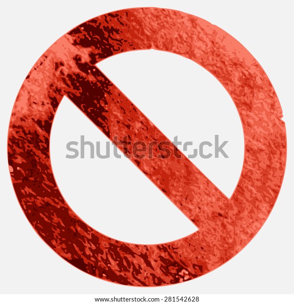 Grungy Red Sign No Isolated On Stock Vector (Royalty Free) 281542628 ...