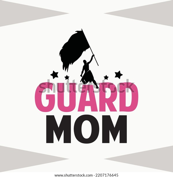 Guard Mom Svg Act Like Beauty Stock Vector (Royalty Free) 2207176645 ...