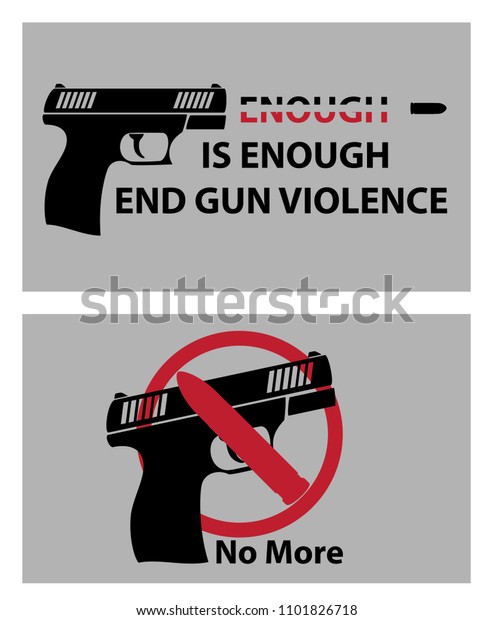 Gun Violence Prevention Poster Enough Enough Stock Vector (Royalty Free ...