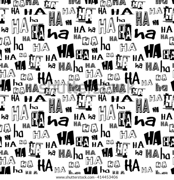 Ha Ha Laugh Seamless Pattern Lol Stock Vector (Royalty Free) 414453406 ...