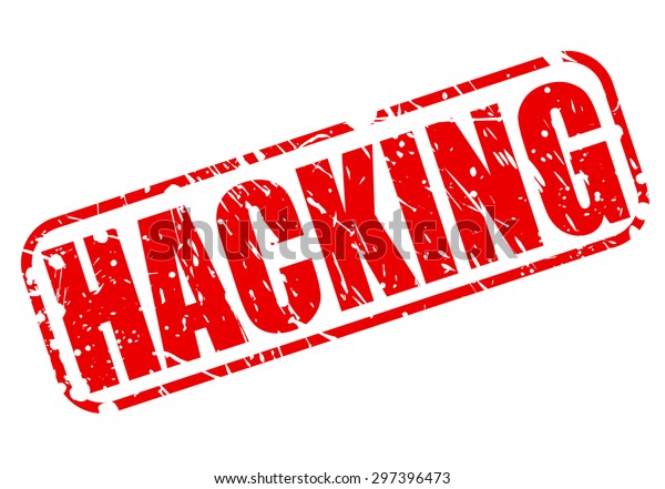 Hacking Red Stamp Text On White Stock Vector (Royalty Free) 297396473 ...