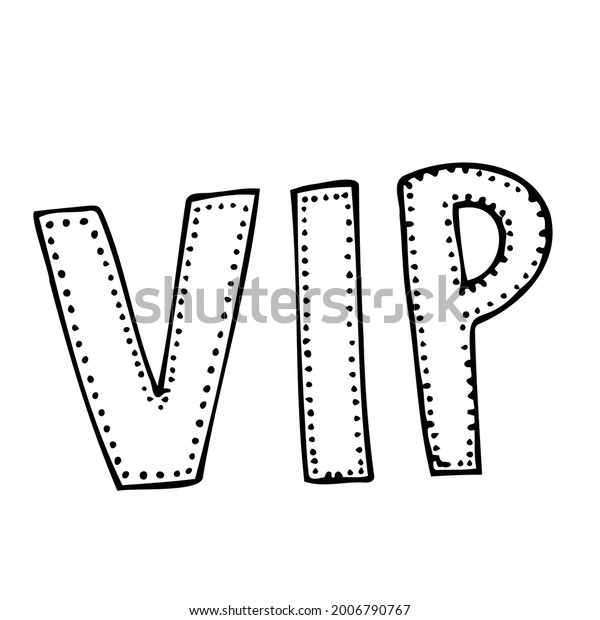 Hand Draw Vip Lettering Outline Abc Stock Vector (Royalty Free ...