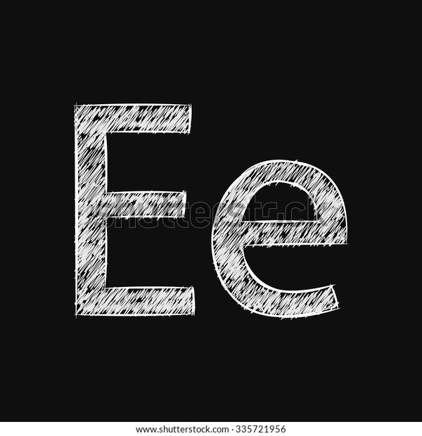 Hand Drawing Letter E Sketch On Stock Vector (Royalty Free) 335721956 ...