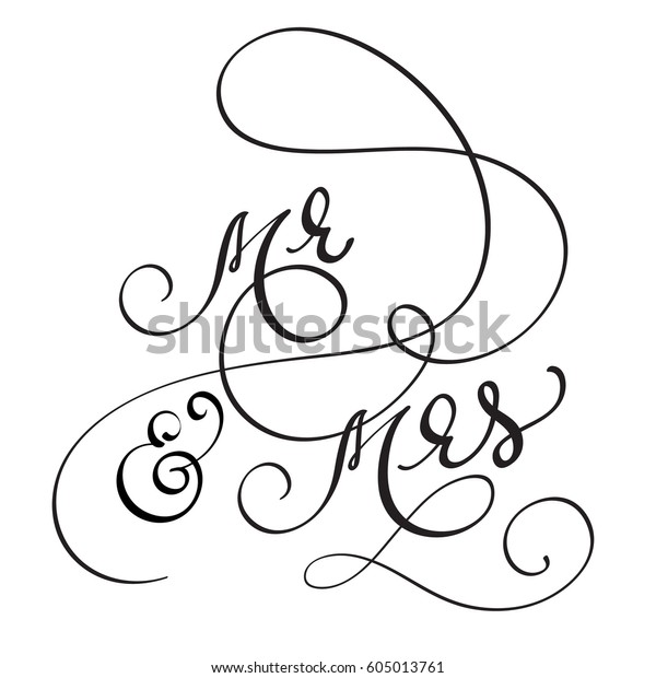 Hand drawn Calligraphy Mr and Mrs text. lettering Vector illustration ...