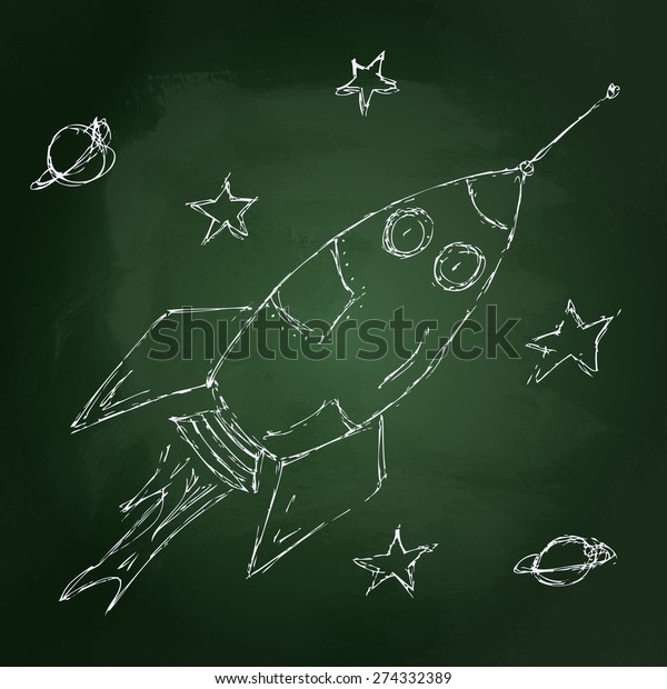 Hand drawn chalk illustration of a space rocket on a blackboard ...