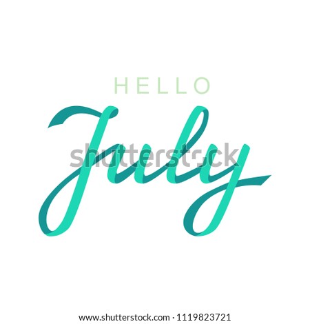 Hand Drawn Hello July Typography Lettering Stock Vector (Royalty Free ...
